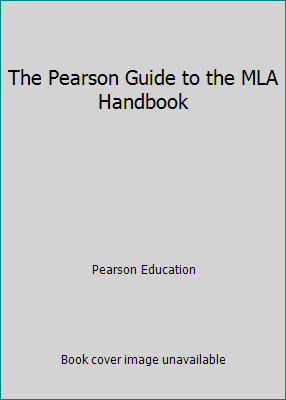 The Pearson Guide to the MLA Handbook by Pearson Education | eBay