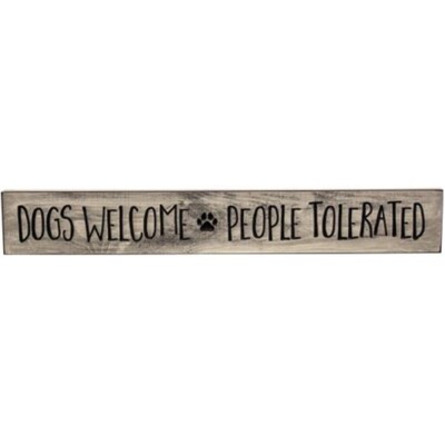 New Primitive Rustic DOGS WELCOME PEOPLE TOLERATED Humor Hanging Wood ...