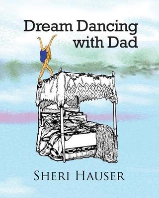 Dream Dancing With Dad by Sheri Hauser (English) Paperback Book | eBay.de