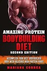AMAZING PROTEIN BODYBUILDING DiET SECOND EDITION ACCOMPLISH YOUR by ...