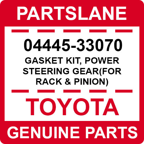 04445-33070 Toyota OEM GASKET KIT, POWER STEERING GEAR(FOR RACK ...