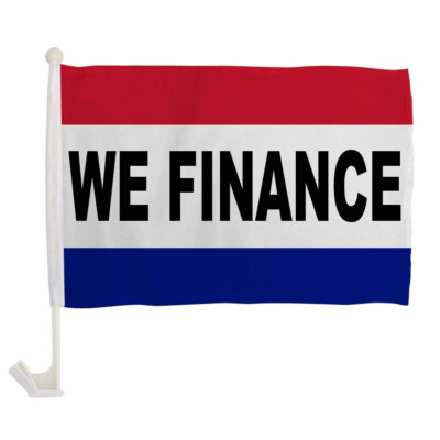 1 Dozen We Finance Car Flag Single Sided We Finance Car Window Flag ...