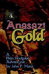 Anasazi Gold by John Manz (2005, Trade Paperback) for sale online | eBay
