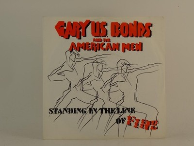 GARY U.S BONDS AND THE AMERICAN MEN STANDING IN THE LINE OF FIRE (89) 2 ...