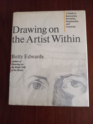 Drawing on the Artist Within Hardcover Betty Edwards How to create ...