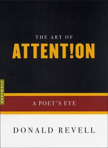 Donald Revell The Art Of Attention (Poche) 9781555974749 | eBay