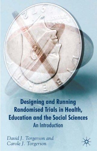 Designing Randomised Trials in Health, Education and the Social ...