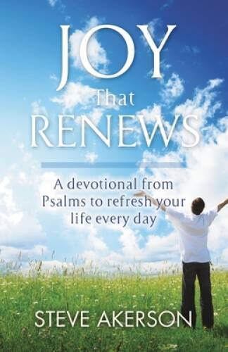 Joy That Renews: A devotional from Psalms to refresh your li - VERY GOOD 9781951561789| eBay
