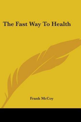 Fast Way to Health by Frank McCoy (2006, Perfect) for sale online | eBay