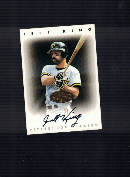 Jeff King Pittsburgh Pirates 1996 Donruss Signature Series Auto Card | eBay