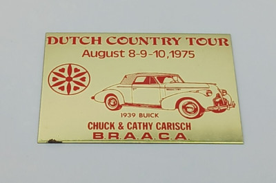 1975 Dutch Country Tour BRAACA Auto Car Show Metal Dash Plaque 1939 ...