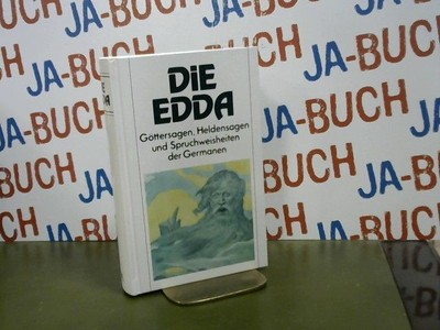 Die Edda : Göttersagen, Heldensagen und Spruchweisheiten der Germanen ; [nach de | eBay