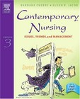 CONTEMPORARY NURSING: ISSUES, TRENDS, & MANAGEMENT By Barbara Cherry ...