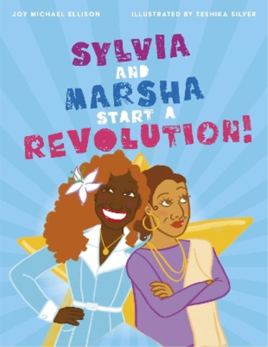 Joy Ellison Sylvia and Marsha Start a Revolution! (Hardback) (US IMPORT ...