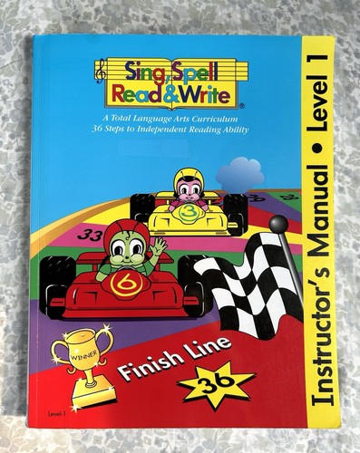 SING SPELL READ WRITE Level 1 INSTRUCTOR’S MANUAL Teacher Homeschool ...