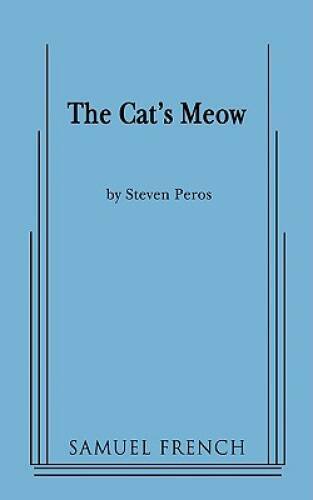 The Cat's Meow - Paperback By Peros, Steven - GOOD 9780573696244 | eBay