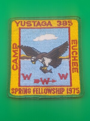 Yustaga 385 Camp Euchee Spring Fellowship 1975 OA Patch BSA Scouts ...