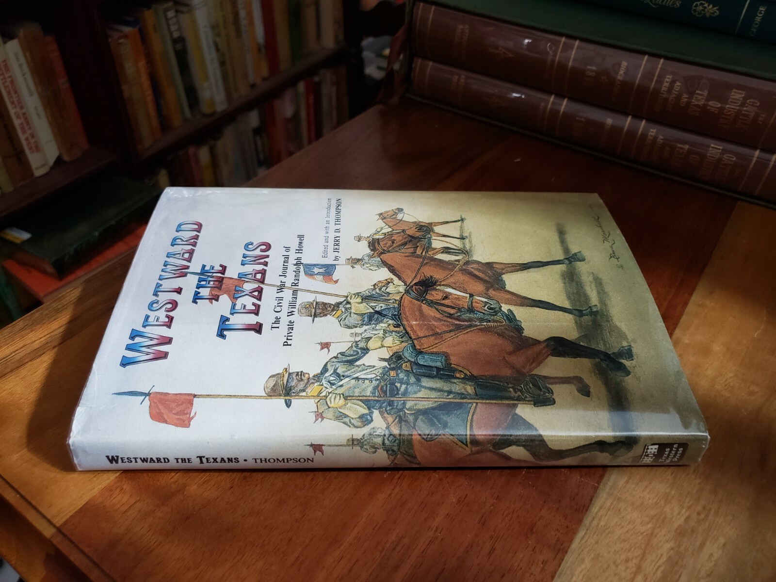 Westward the Texans by Jerry D. Thompson | eBay