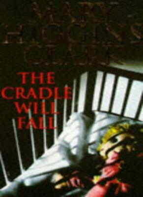 The Cradle Will Fall By Mary Higgins Clark. 9780671853945 | eBay