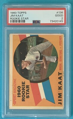 1960 Topps #136 Jim Kaat PSA 2 Rookie Card Hall Of Fame HOF RC Twins | eBay