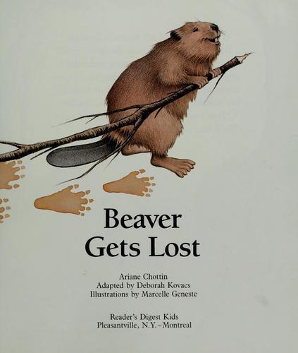 Beaver Gets Lost; Little Animal Adventures - 9780895774194, hardcover ...