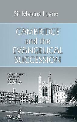 Cambridge and the Evangelical Succession by Marcus Loane (Hardcover ...