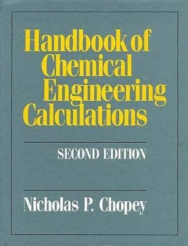 Handbook of Chemical Engineering Calculations - Hardcover - GOOD ...