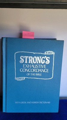 STRONG James / Strong's Exhaustive Concordance with Greek and Hebrew ...