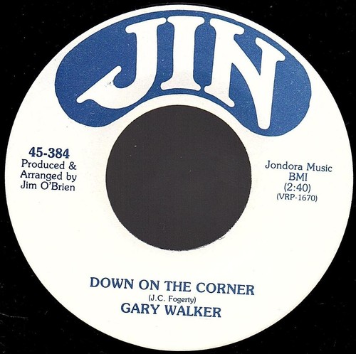 GARY WALKER SINGLE JIN " DOWN ON THE CORNER " [US] | eBay
