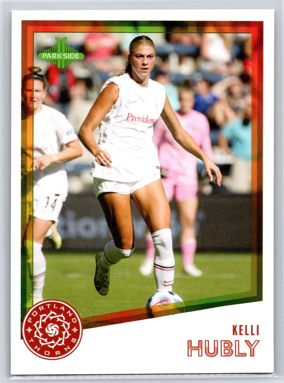 2023 Parkside NWSL Vol. 1 #40 Kelli Hubly Portland Thorns FC Soccer ...
