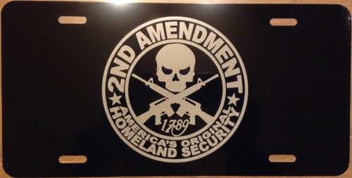 Auto License Plate 2nd Amendment Americas original homeland security ...