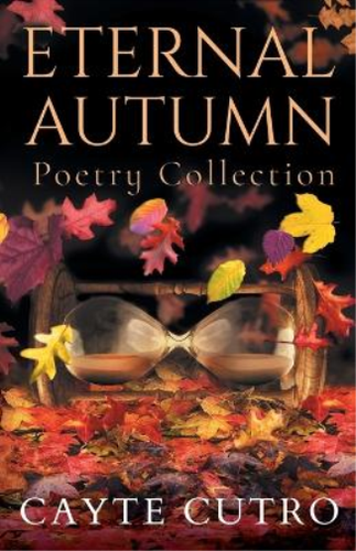 Cayte Cutro Eternal Autumn (Poche) | eBay