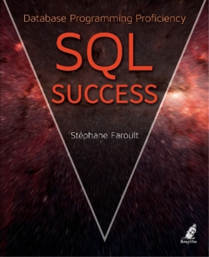 Stephane Faroult SQL Success (Poche) 9781909765009 | eBay