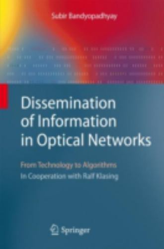 Texts in Theoretical Computer Science. an Eatcs Ser.: Dissemination of Information in Optical ...