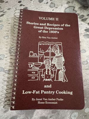 Signed GREAT DEPRESSION Stories & Recipes Vol 2 Spiral Cookbook Van ...