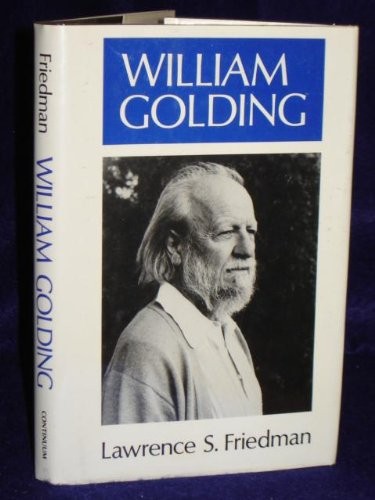 William Golding (Literature and Life) By Lawrence S. Friedman ...