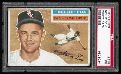 1956 Topps White Back Card #118 Nelle Fox PSA 1 Chicago White Sox HOF ...