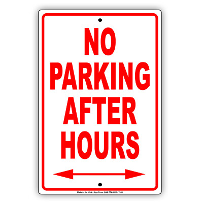 No Parking After Hours With Double Arrow Novelty Wall Decor Aluminum ...