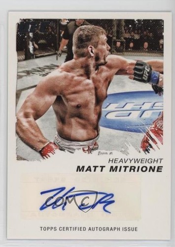 2011 Topps UFC Moment of Truth - Certified Signatures Matt Mitrione #CS ...