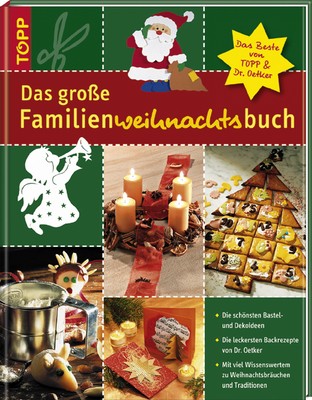 Das grosse Familienweihnachtsbuch: Back- und Bastelspass zu Weihnachten ...