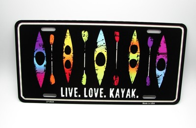 KAYAKING KAYAK LIVE LOVE KAYAK METAL CAR LICENSE PLATE AUTO TAG ...