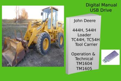 John Deere 444H 544H Loader & TC44H TC54H Tool Carrier Manual Set See ...