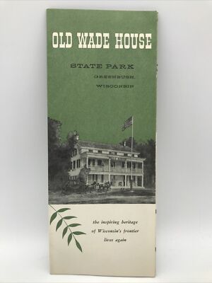 1955 OLD WADE HOUSE STATE PARK GREENBUSH WISCONSIN Travel Guide ...