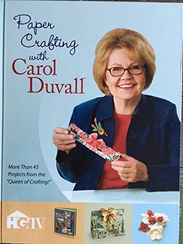 Paper Crafting with Carol Duvall, Carol Duvall 9781596351417 | eBay