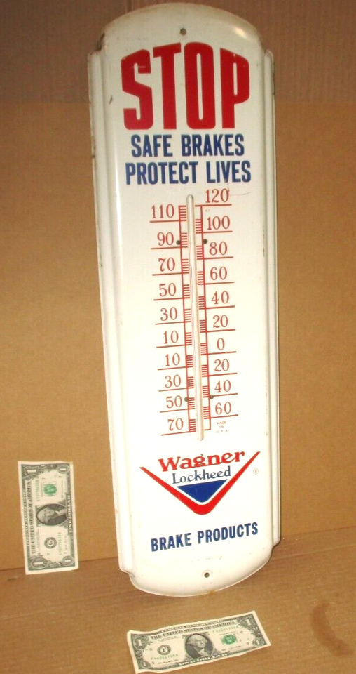 STOP - Brakes Save Lives - OLD THERMOMETER SIGN - Brake Products WAGNER ...