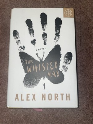 The Whisper Man: A Novel - HC/DJ Book Alex North Brand New ...