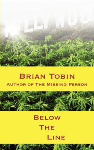 Below the Line by Brian Tobin (2011, Trade Paperback) for sale online ...