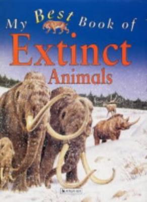 My Best Book of Extinct Animals By Christiane Gunzi | eBay UK