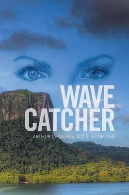 Wave Catcher by Lcdr Kalfus (English) Paperback Book 9781524506070| eBay