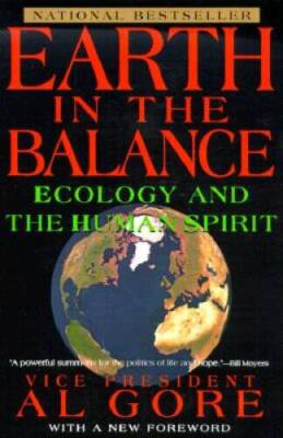 Earth in the Balance: Ecology and the Human Spirit (Plume) - Paperback ...